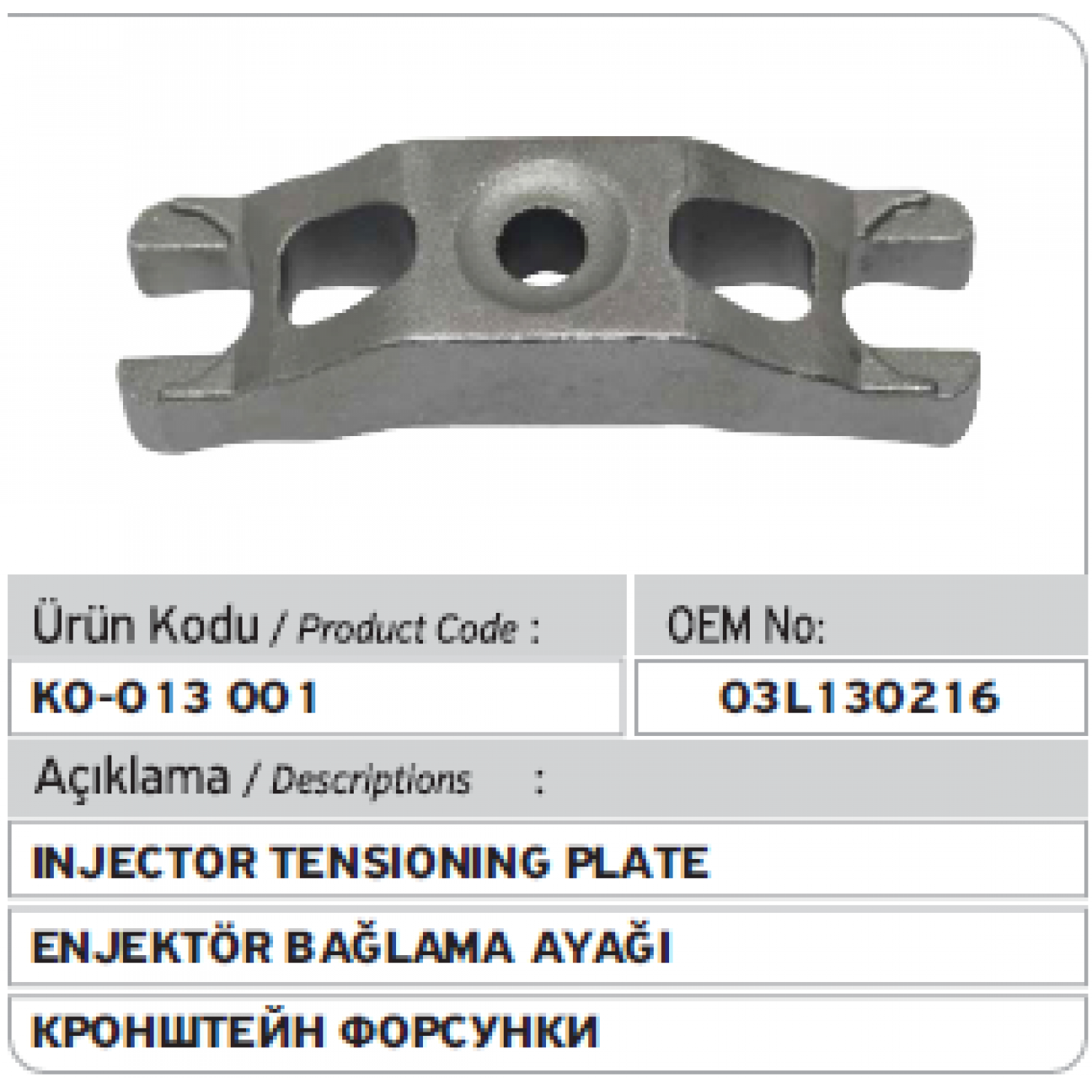 03L130216 Enjektör Bağlama Ayağı